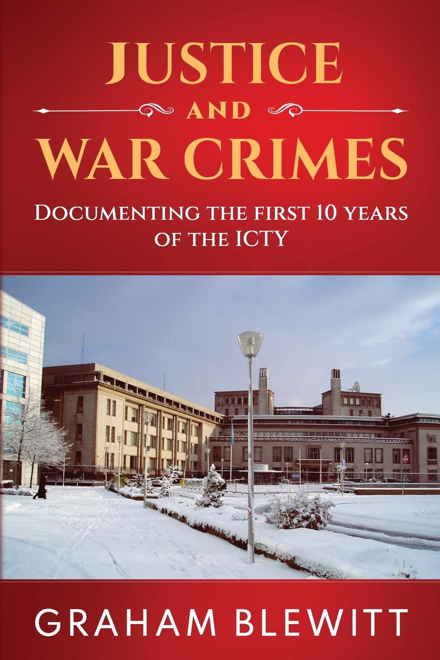 Amazon.com: Justice and War Crimes: 9781922913487: Blewitt, Graham: Books