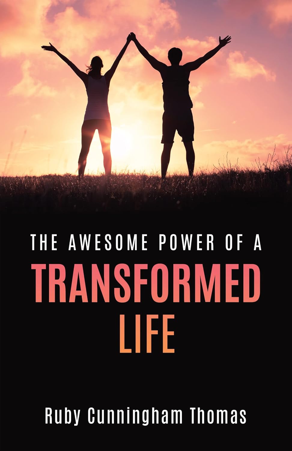 THE AWESOME POWER OF A TRANSFORMED LIFE - Kindle edition by Thomas ...