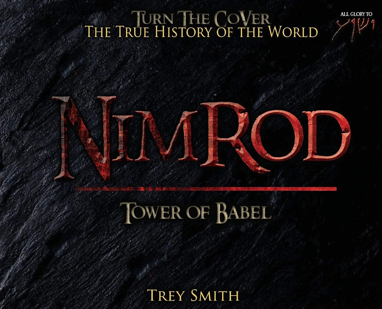 Nimrod: The Tower of Babel by Trey Smith: 2 (Preflood to Nimrod to ...