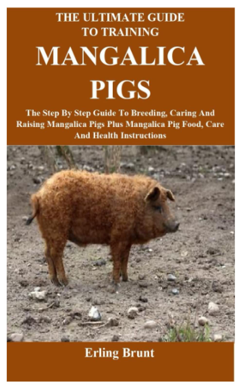 Buy The Ultimate Guide To Training Mangalica Pigs: The Step By Step ...