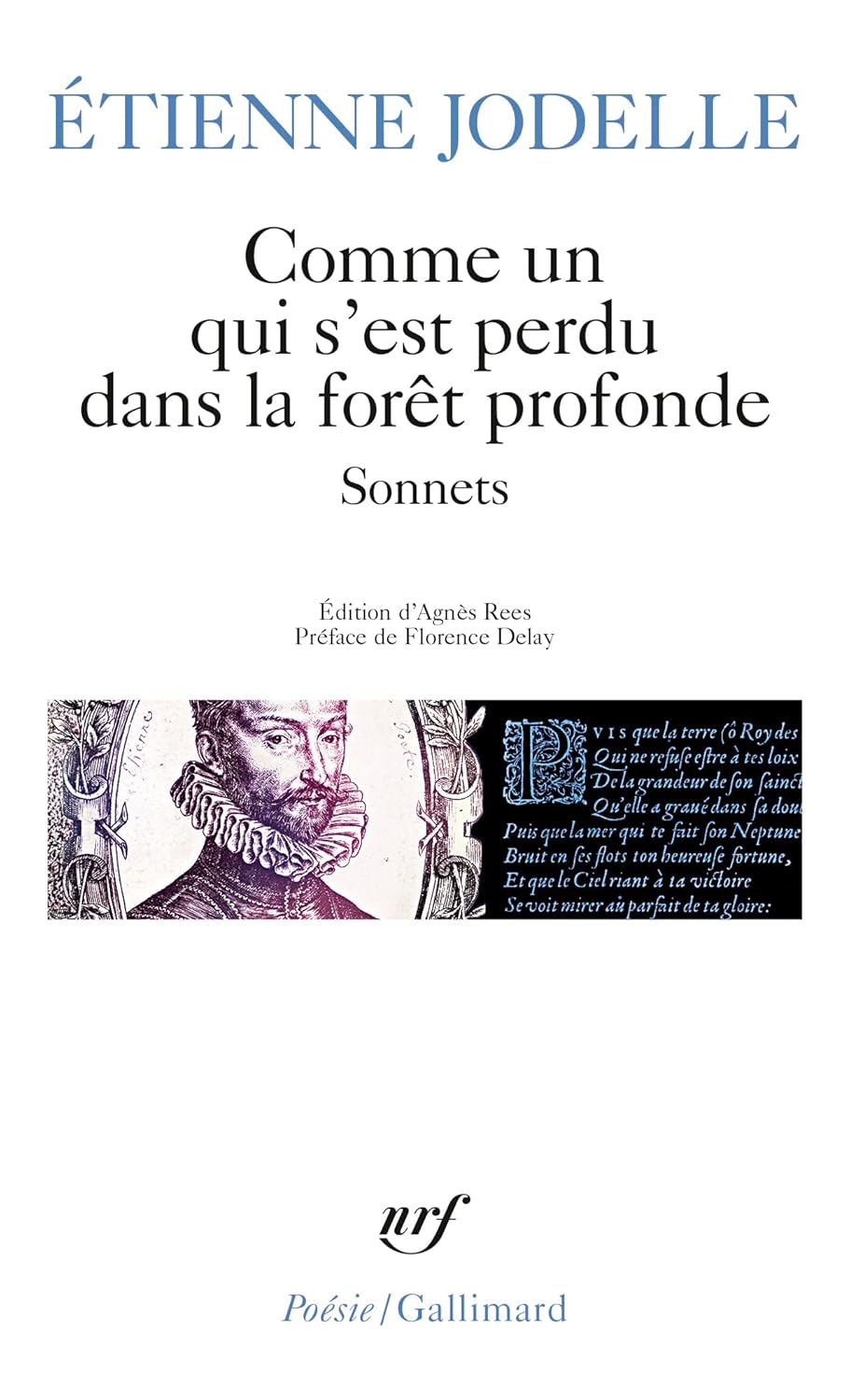 Comme un qui s'est perdu dans la forêt profonde: Sonnets : Jodelle ...