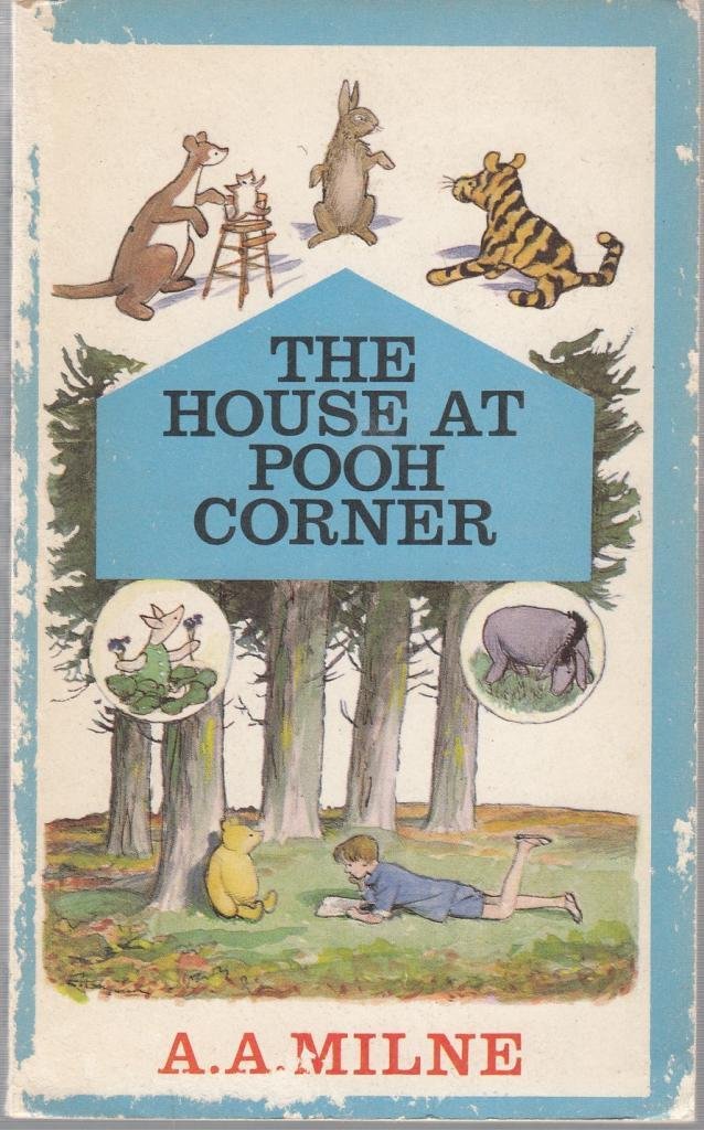 The House at Pooh Corner: Milne, A. A. (Adapted By Bettye Knapp ...