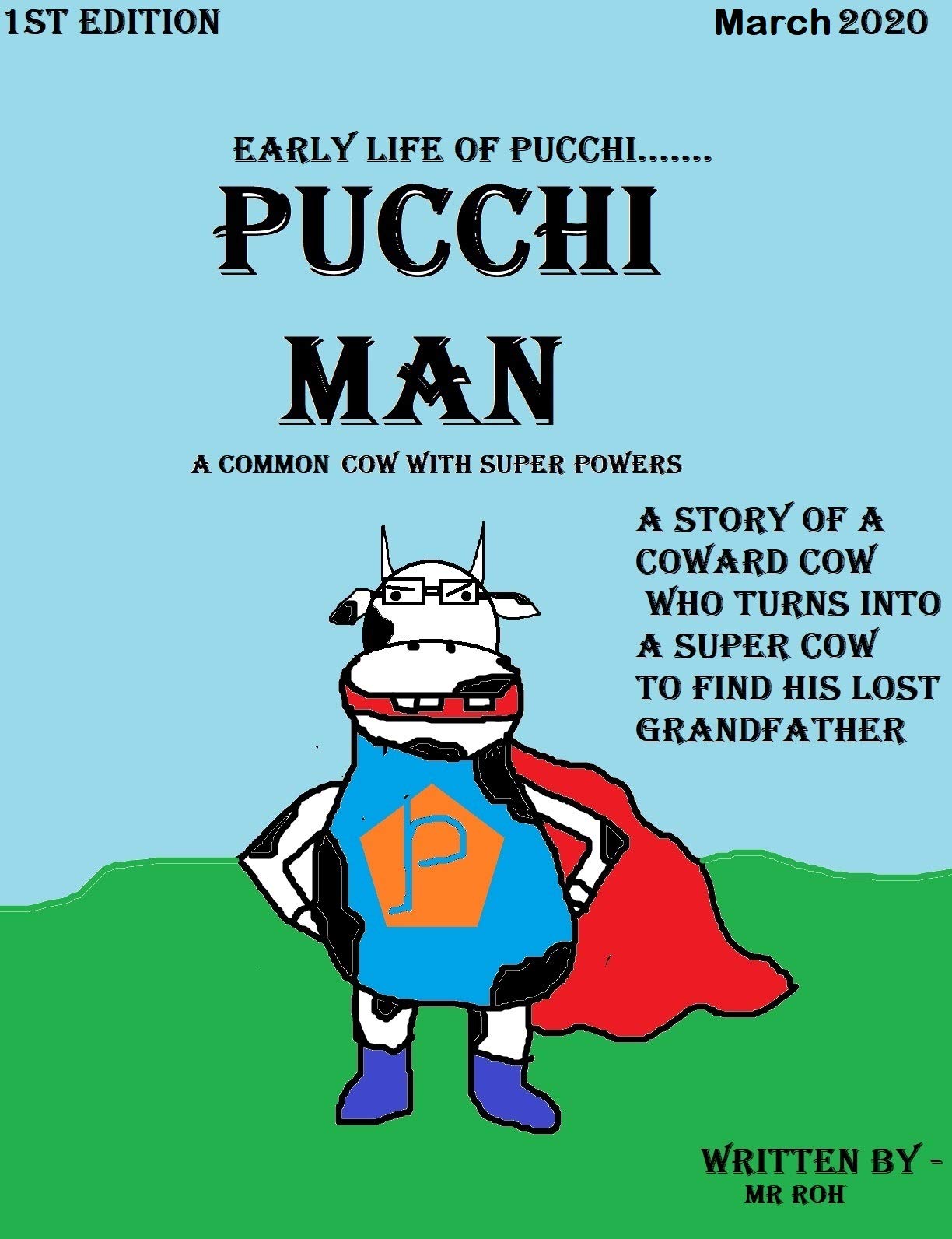 Buy Story of PucchiMan - a Coward cow Turns into a SuperCow: The Early ...