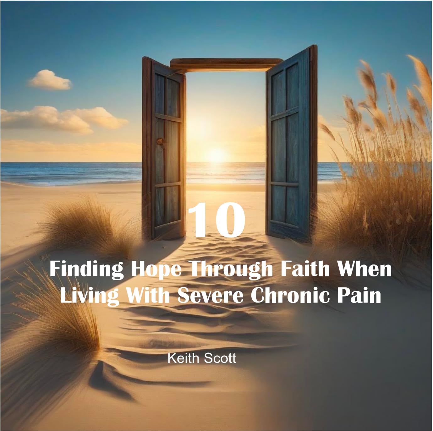 Amazon.com: 10: Finding Hope Through Faith When Living With Severe ...