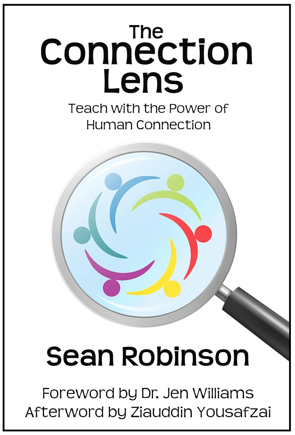 The Connection Lens: Teach with the Power of Human Connection ...