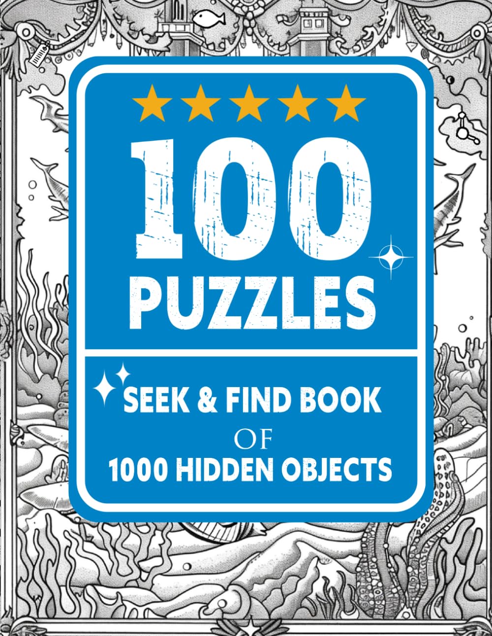 100 Puzzles Seek and Find Book: 1000 Hidden Objects: Joseph, Lori ...