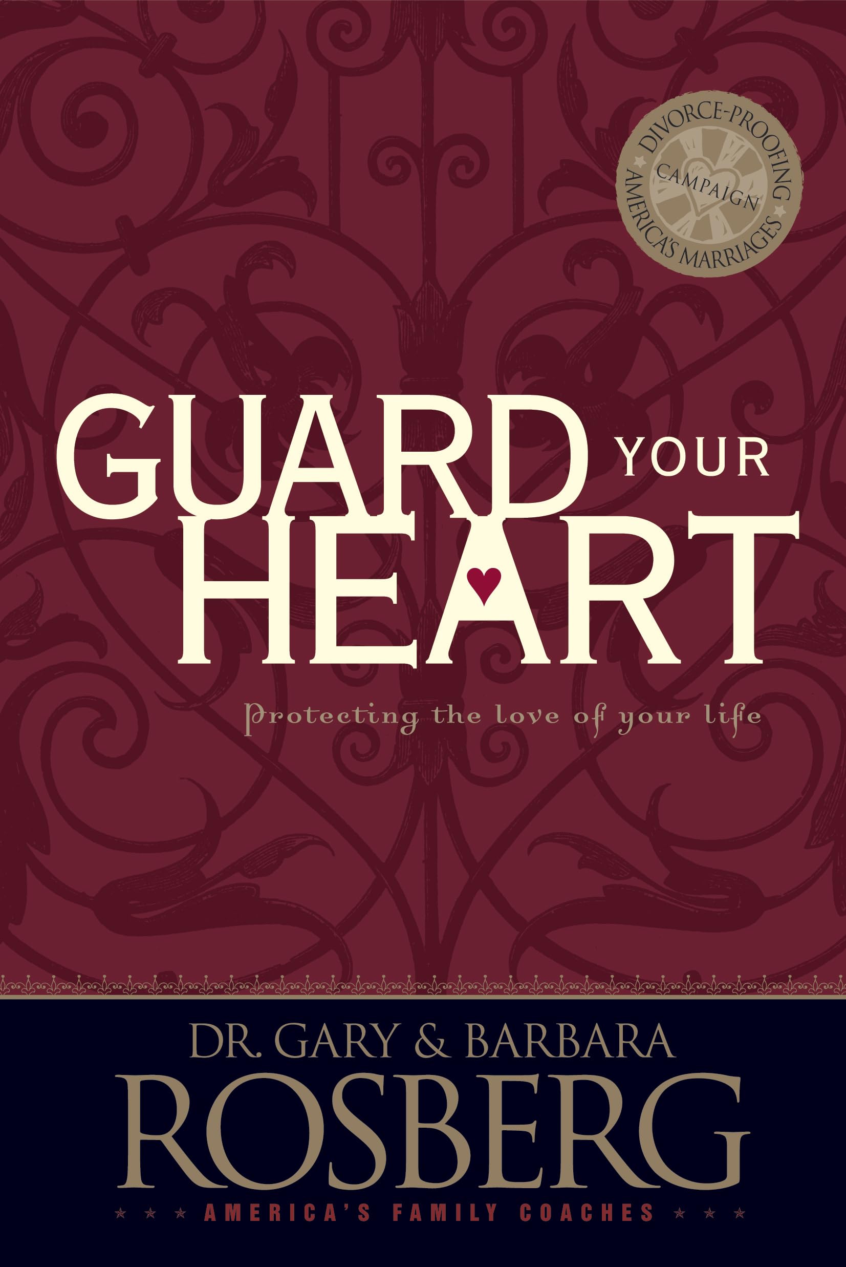 Guard Your Heart: Rosberg, Dr. Gary, Rosberg, Barbara: 9780842357326 ...