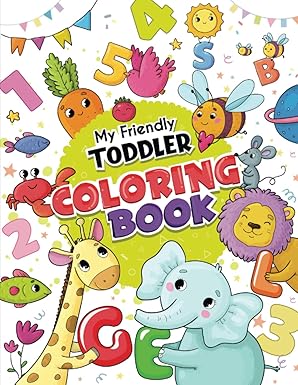 My Friendly Toddler Coloring Book: Fun with Cute Hand-Drawn ...