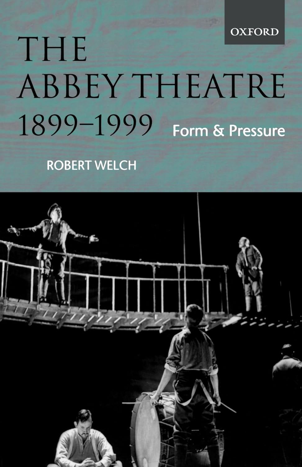 Amazon.com: The Abbey Theatre, 1899-1999: Form and Pressure ...