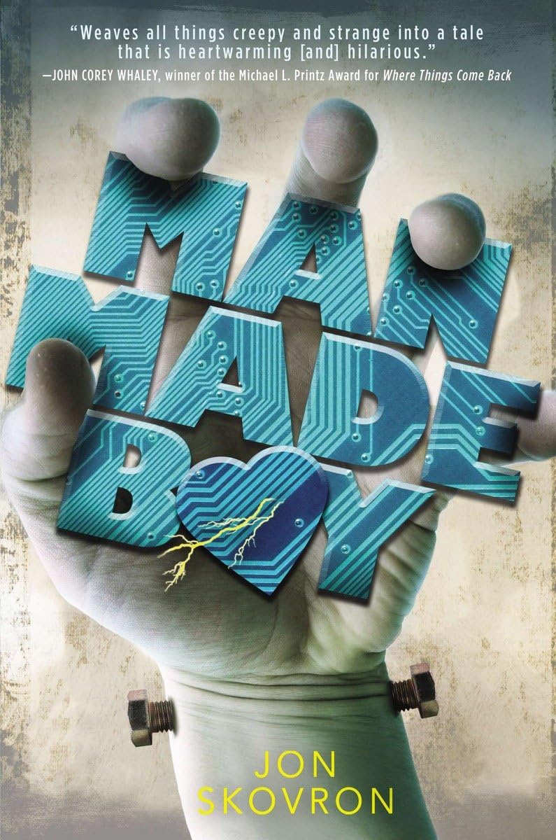 Amazon | Man Made Boy | Skovron, Jon | Children's Books