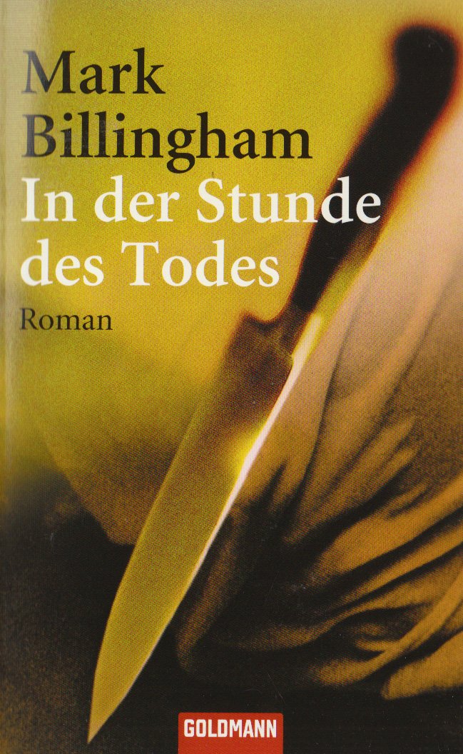 In der Stunde des Todes: Billingham, Mark: 9783442460953: Amazon.com: Books
