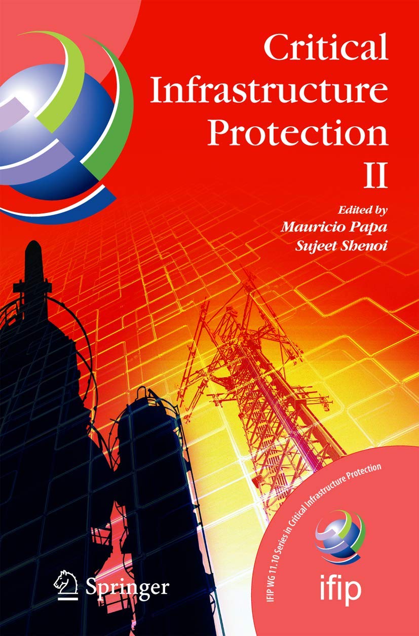 Amazon.com: Critical Infrastructure Protection II (IFIP Advances in ...