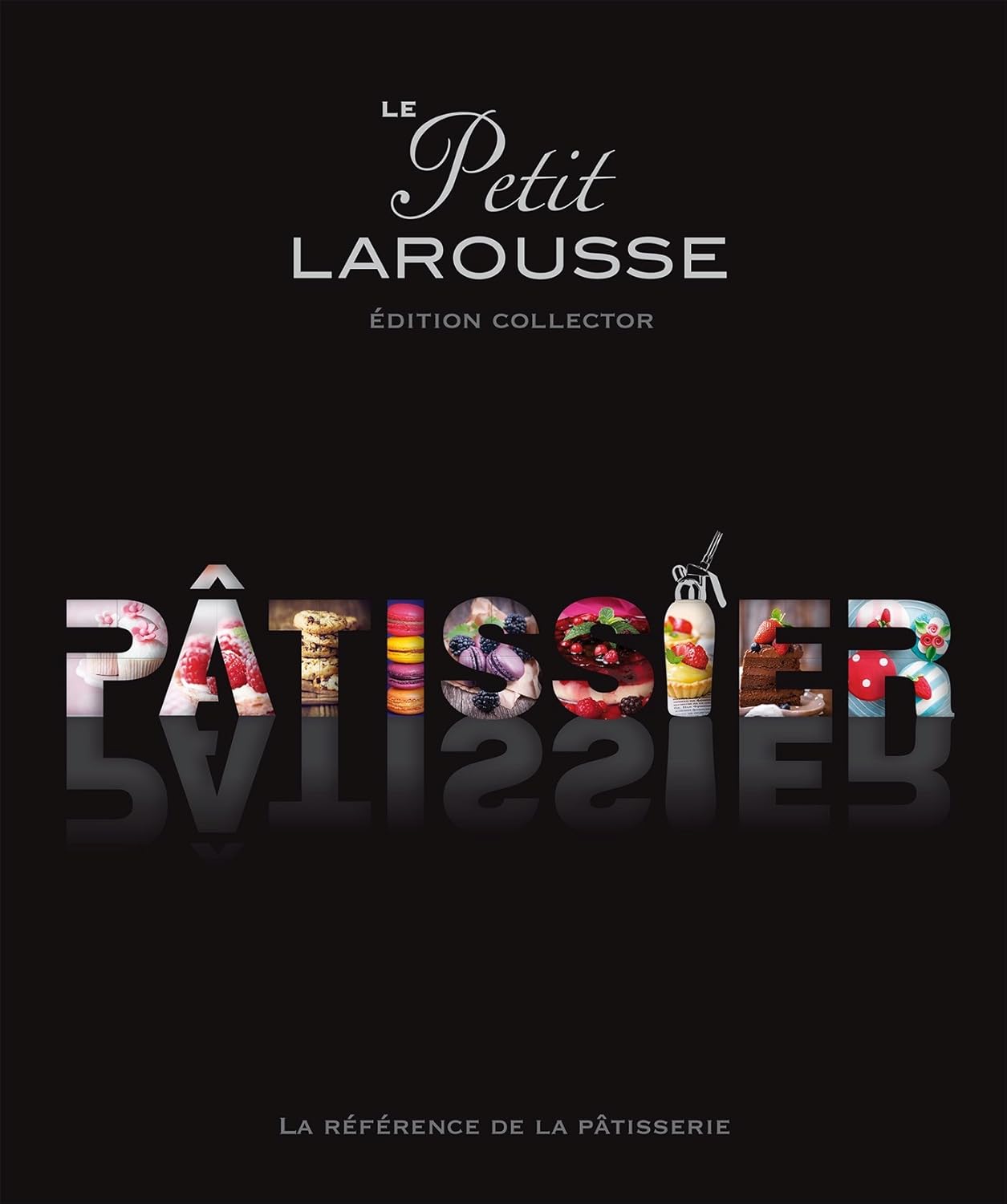 Amazon.com: Le Petit Larousse Edition Collector - Patissier (French ...