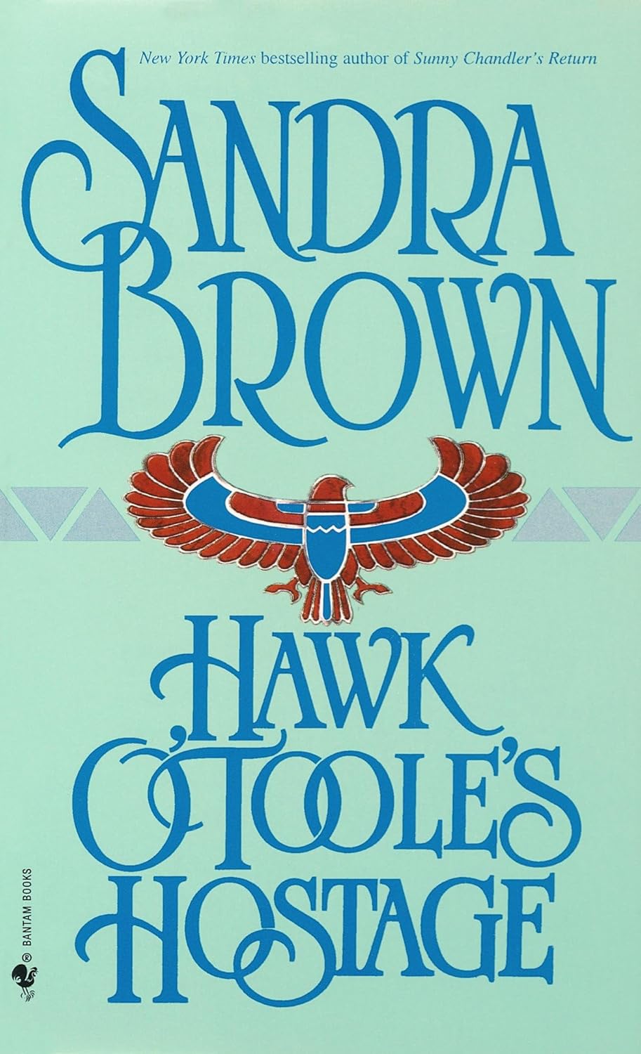 Hawk O'Toole's Hostage: A Novel: Brown, Sandra: 9780553297515: Amazon ...