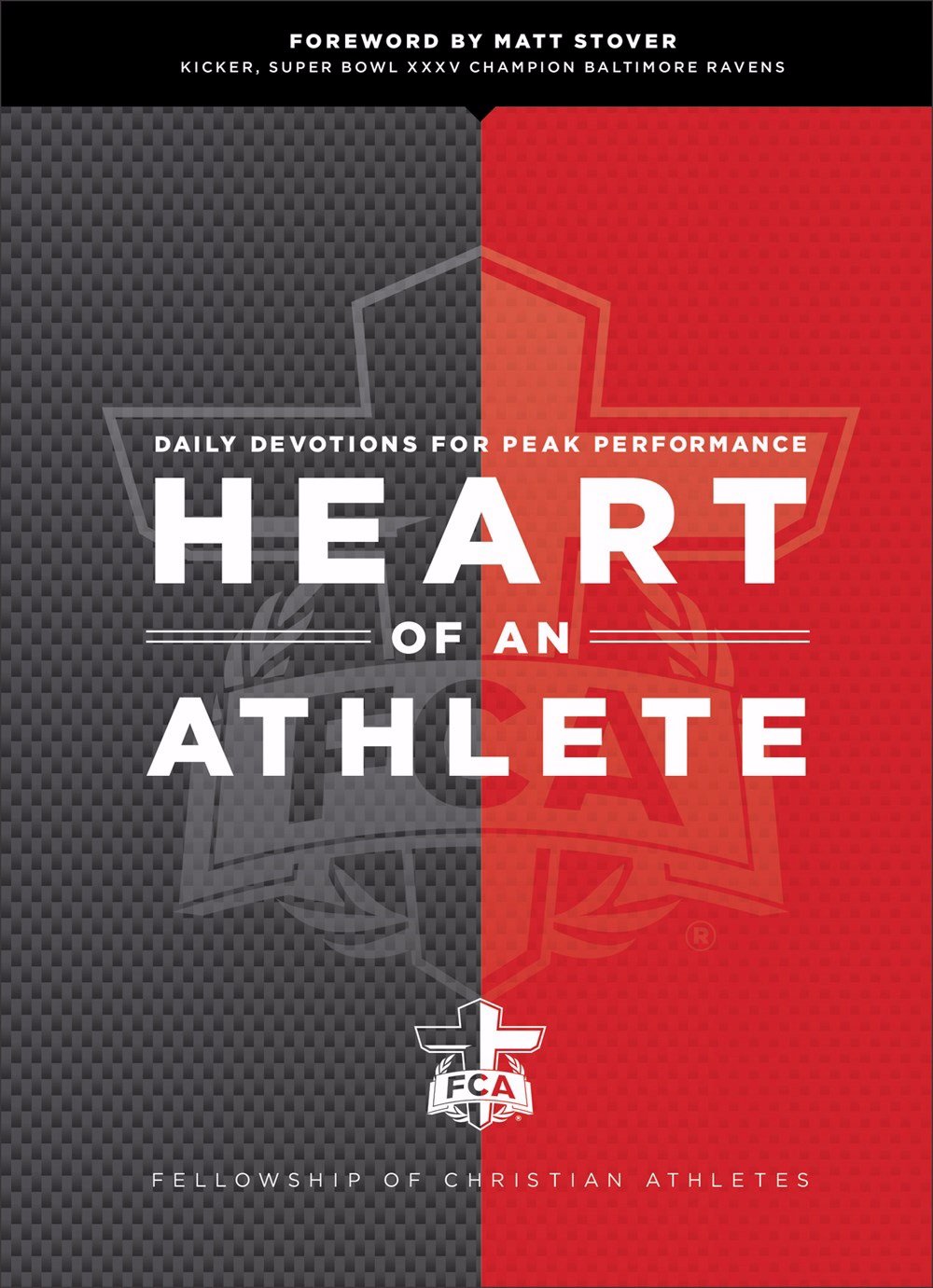 Heart of an Athlete: Daily Devotions for Peak Performance: Fellowship ...