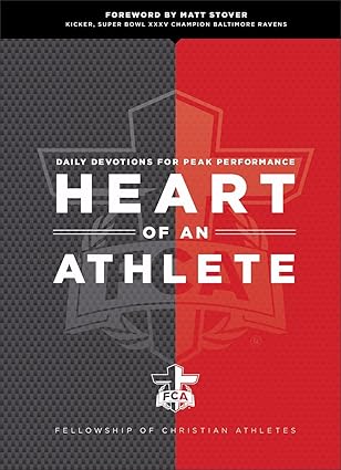 Heart of an Athlete: Daily Devotions for Peak Performance: Fellowship ...
