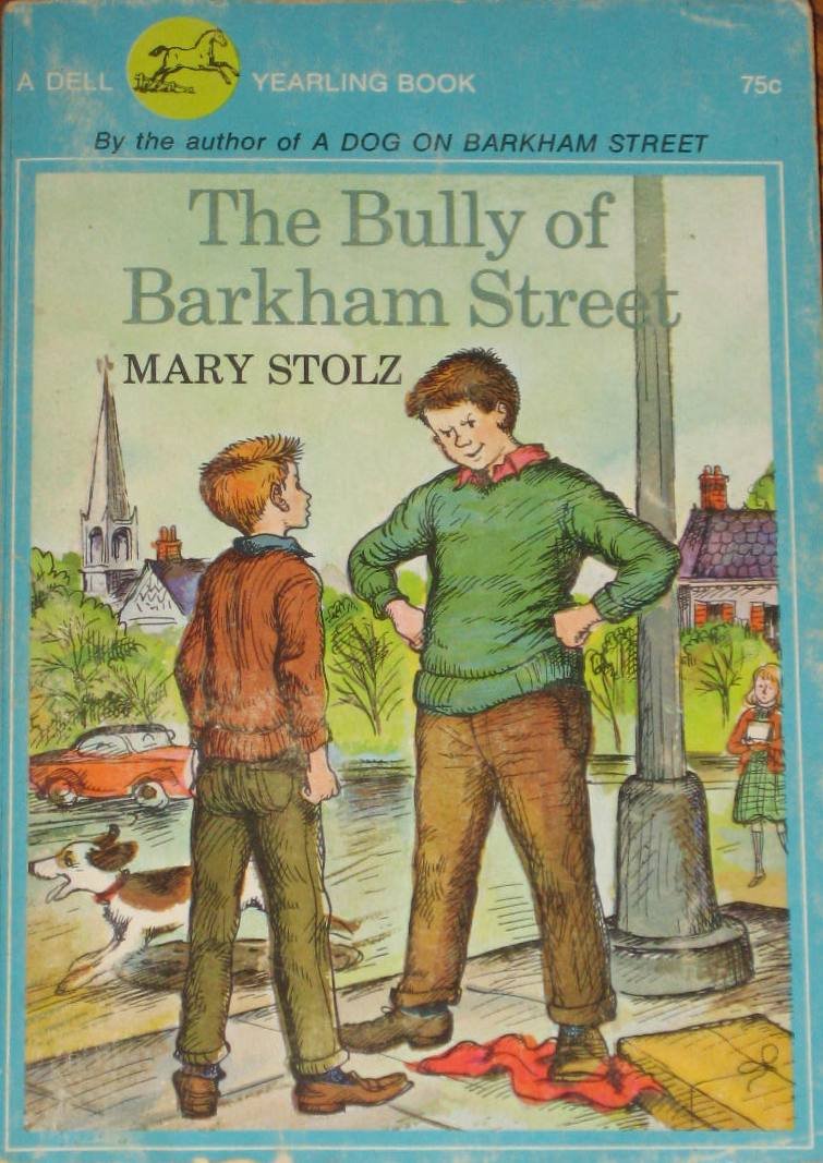 The Bully of Barkham Street: Stolz, Mary: 9780440408574: Amazon.com: Books