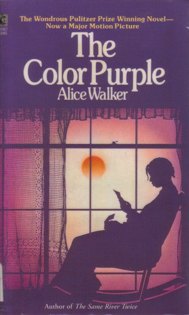 The Color Purple Winner of the Pulitzer Prize the American Book Award ...