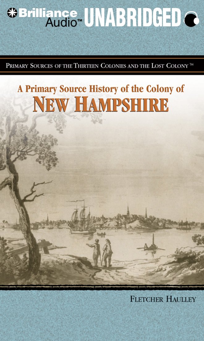 Amazon.com: A Primary Source History of the Colony of New Hampshire ...