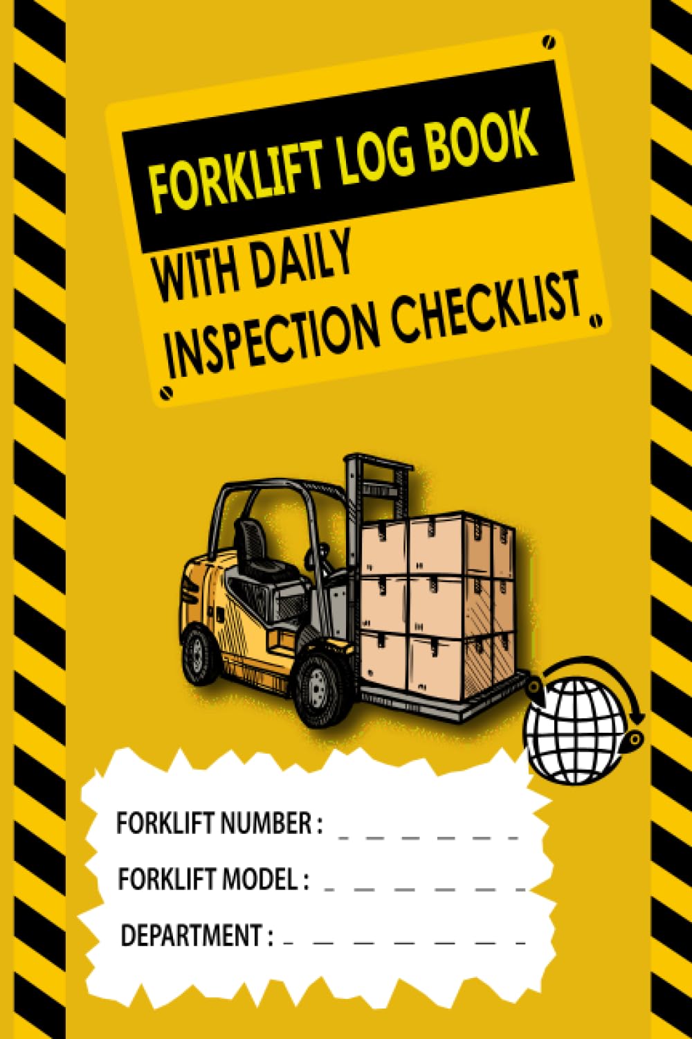 Forklift Log Book with Daily Inspection Checklist: 100 Pages Monitoring ...