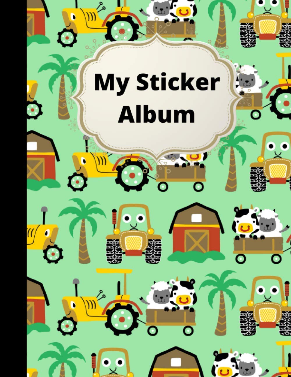 My Sticker Album: Funny Tractors In Farming Blank Sticker Books For ...