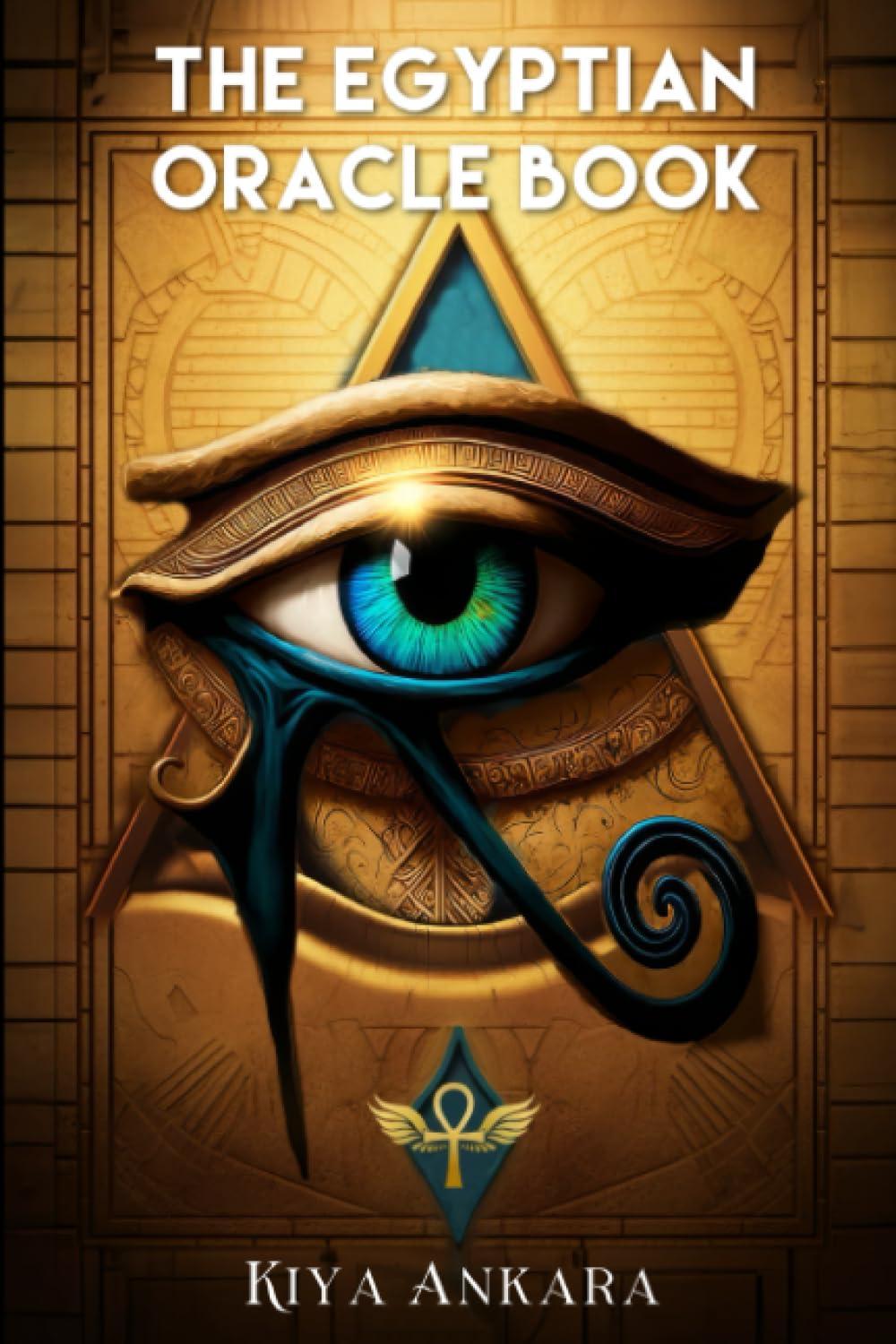The Egyptian Oracle Book: Ancient Divination for Future Times: Ankara ...