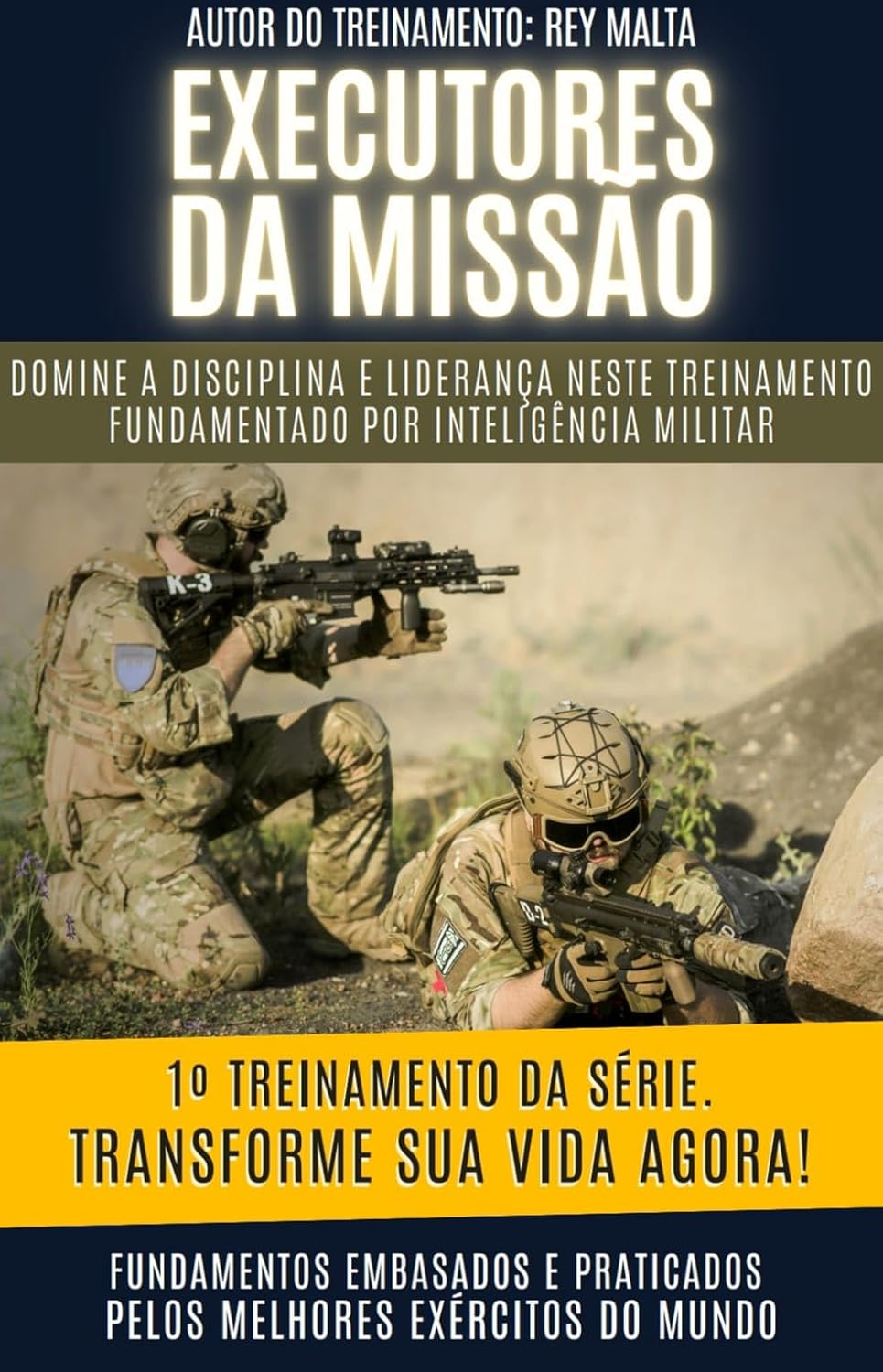 Executores da Missão: A melhor forma de realizar (Treinamento de Guerra (Obra Exército de um ...