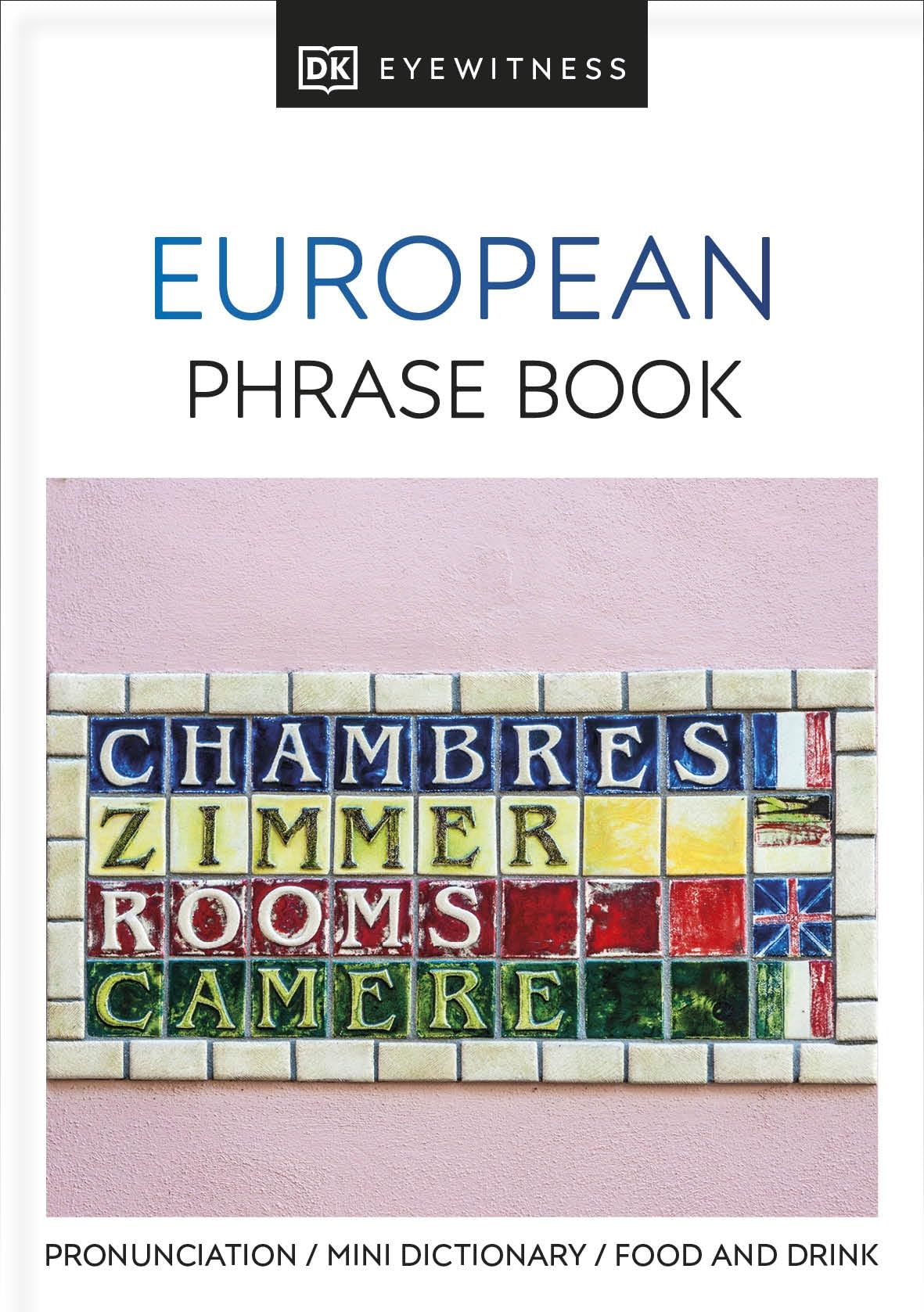 European Phrase Book (DK Eyewitness Phrase Books) : DK: Amazon.co.uk: Books