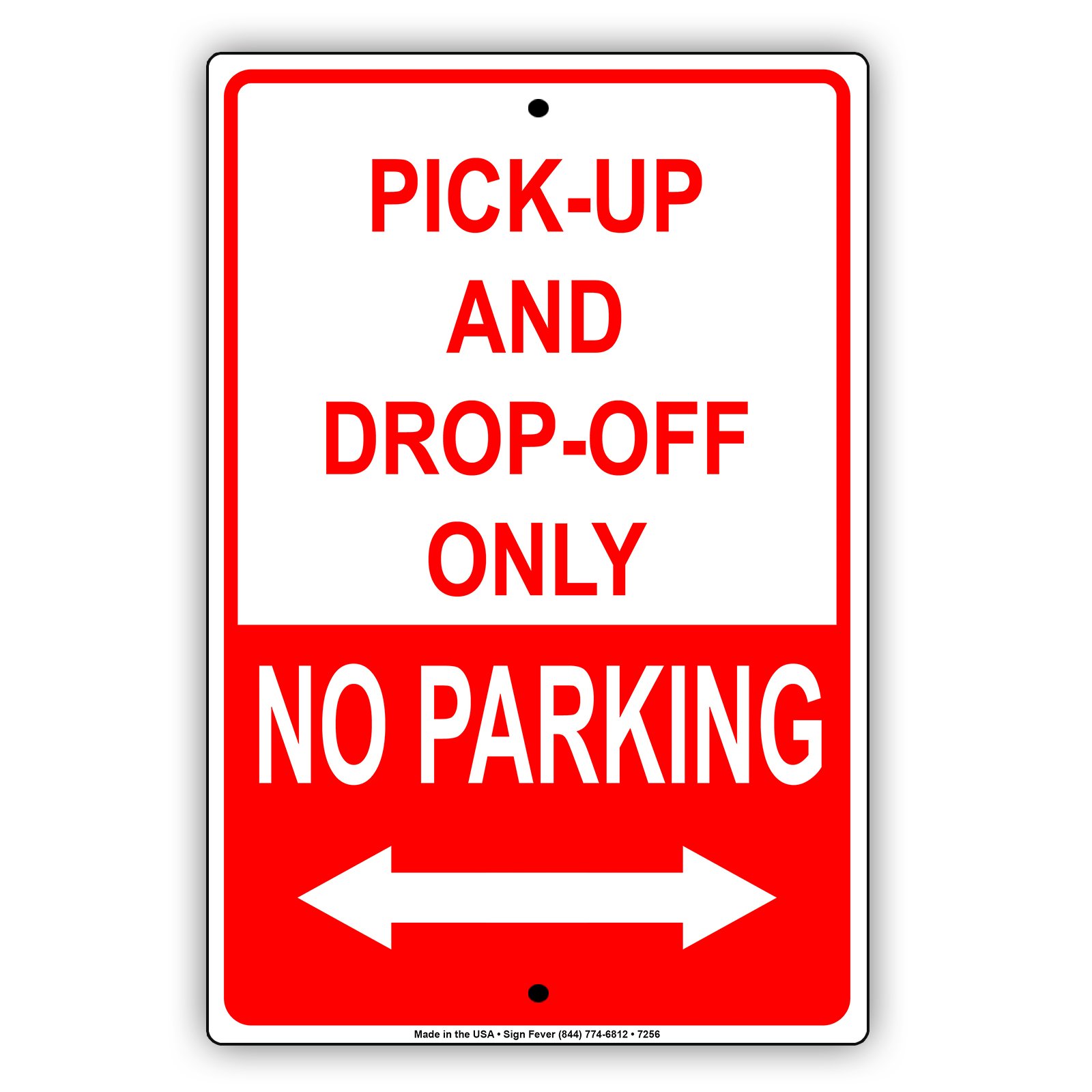 Amazon.com: Pick-Up And Drop-Off Only No Parking Sign Double Arrow Road ...