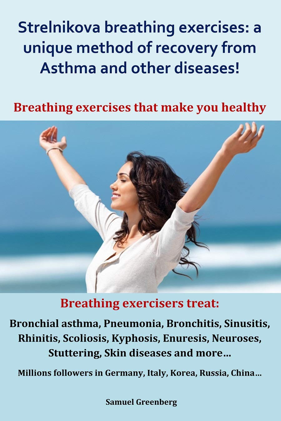 Strelnikova breathing exercises: a unique method of recovery from ...