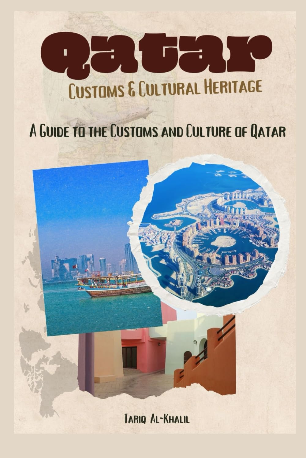 Qatar Customs And Cultural Heritage A Guide To The Customs | Desertcart ...
