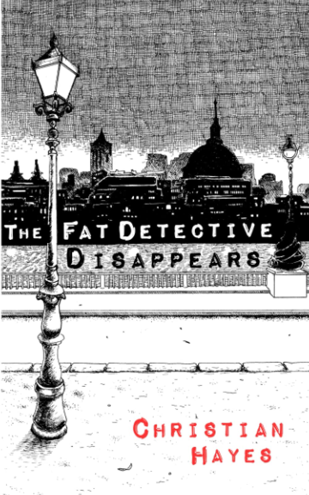 The Fat Detective Disappears (The Eugene Blake Series): Hayes ...