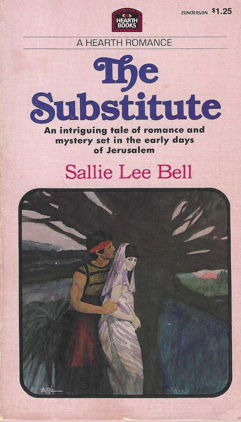 The Substitute: Sallie Lee Bell: 9780310210429: Amazon.com: Books