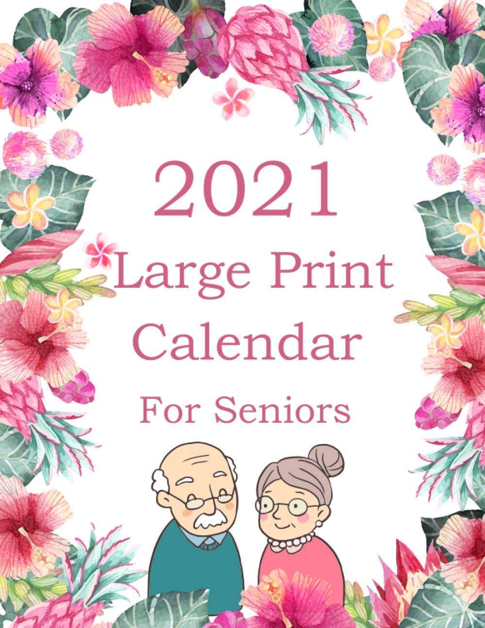 Large Print Calendars for Seniors 2021: Weekly and Monthly Planner for ...