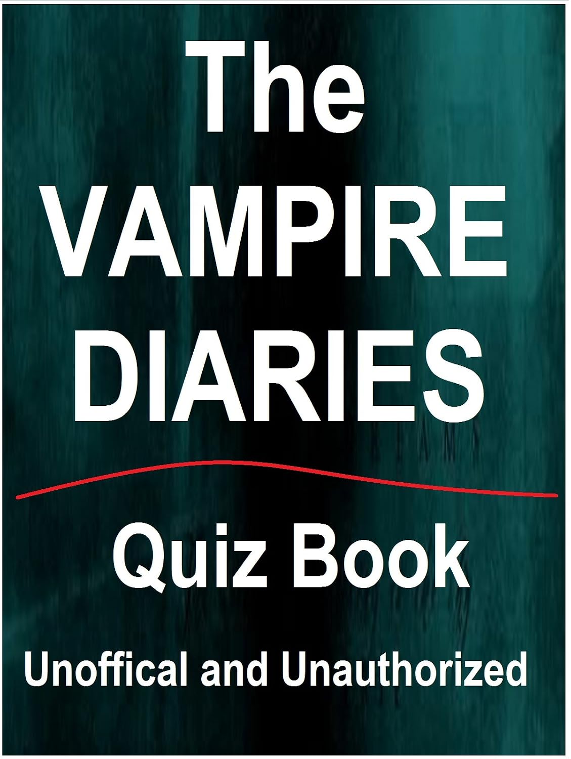 The Vampire Diaries Quiz Book eBook : Writz, Rachel: Amazon.co.uk ...