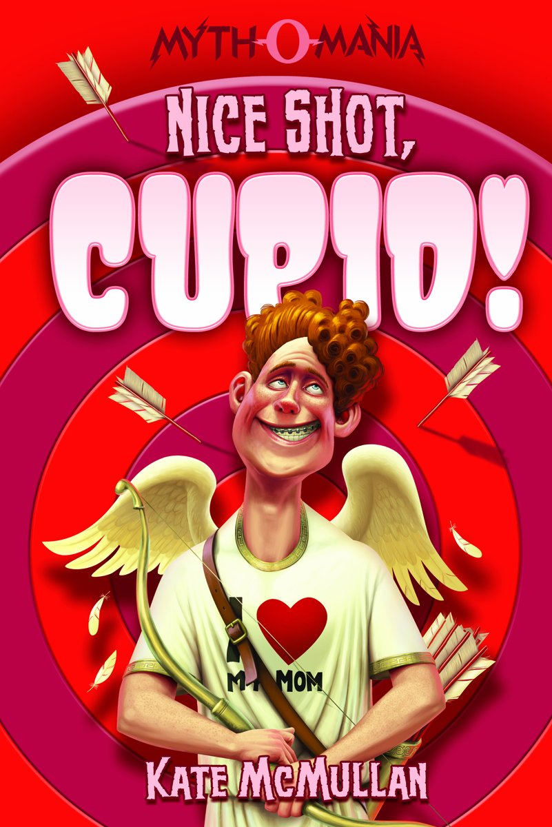 Amazon.com: Nice Shot, Cupid! (Myth-o-Mania, 4): 9781434219855 ...