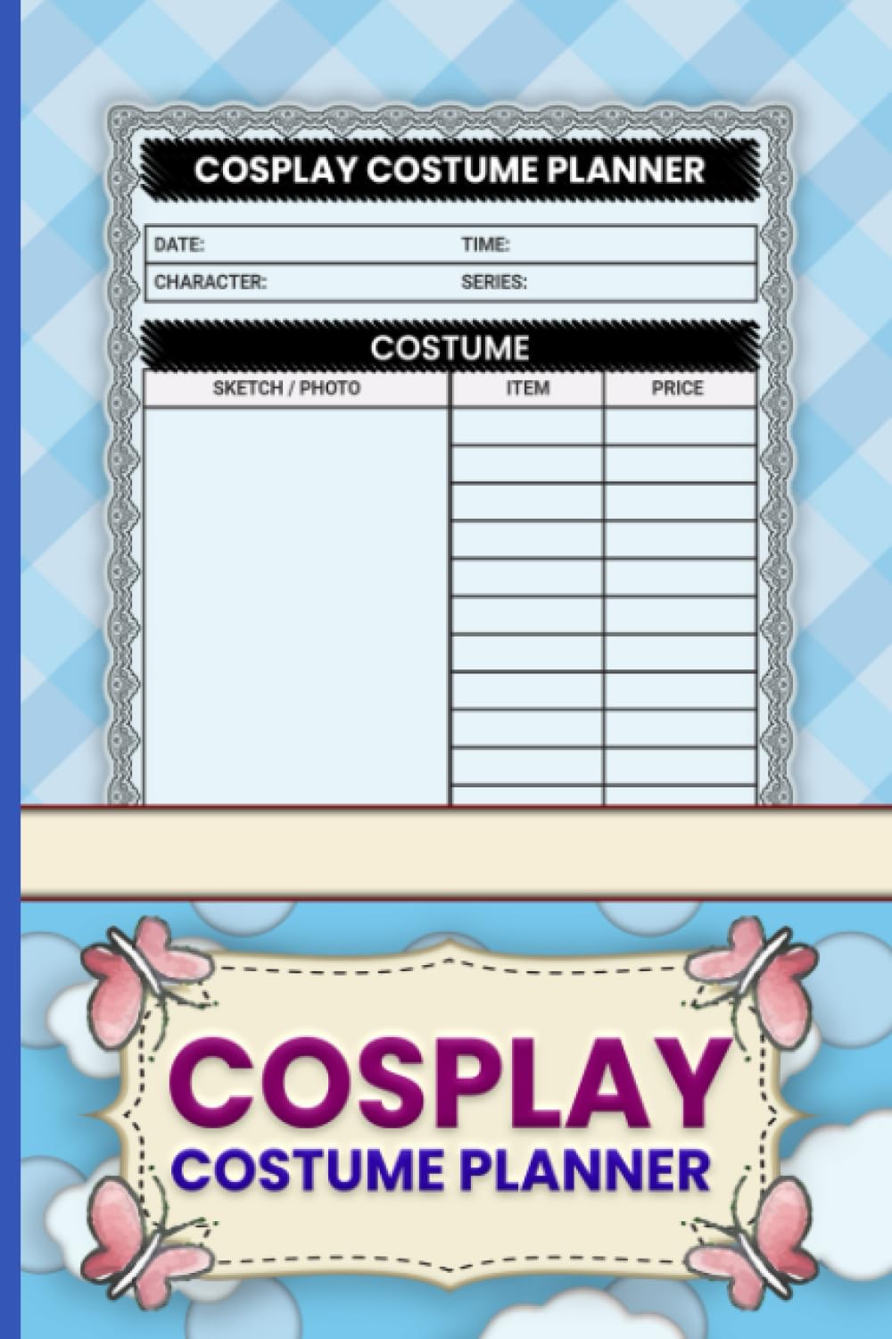 Amazon.com: Cosplay Costume Planner: "The Essential Notebook Journal to ...