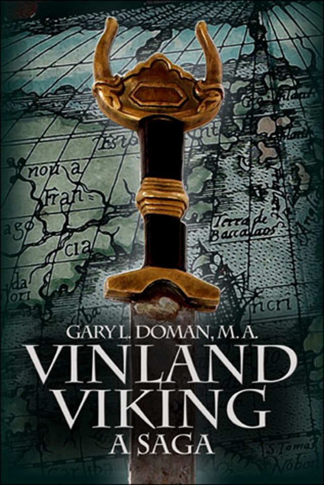 Amazon.com: Vinland Viking: An Original Saga by Gary L. Doman eBook ...