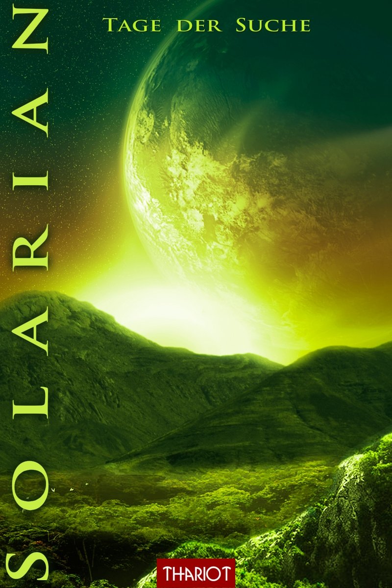 Solarian. Tage der Suche (Solarian Saga 5) eBook : Thariot: Amazon.de ...