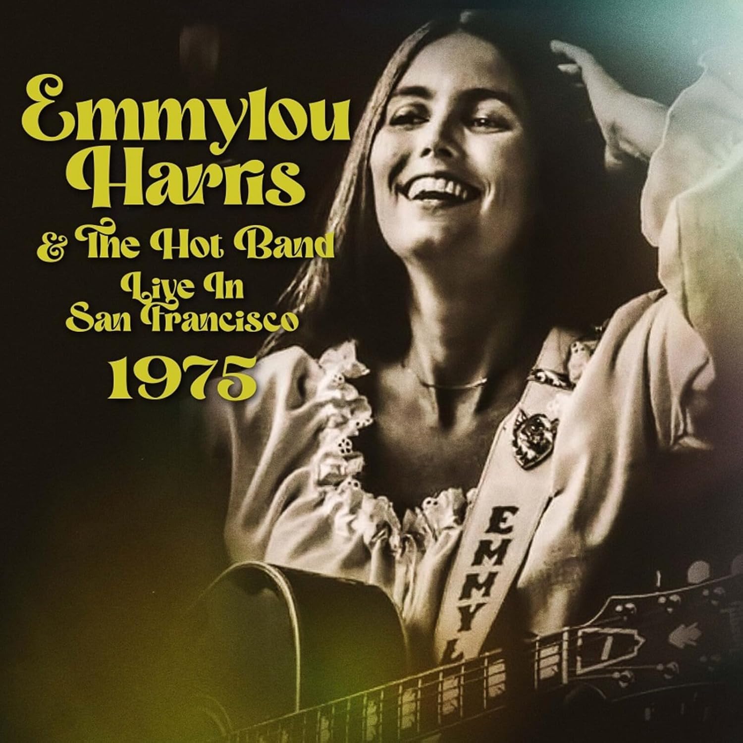Emmylou Harris and the Hot Band - Live in San Francisco 1975 - Amazon ...