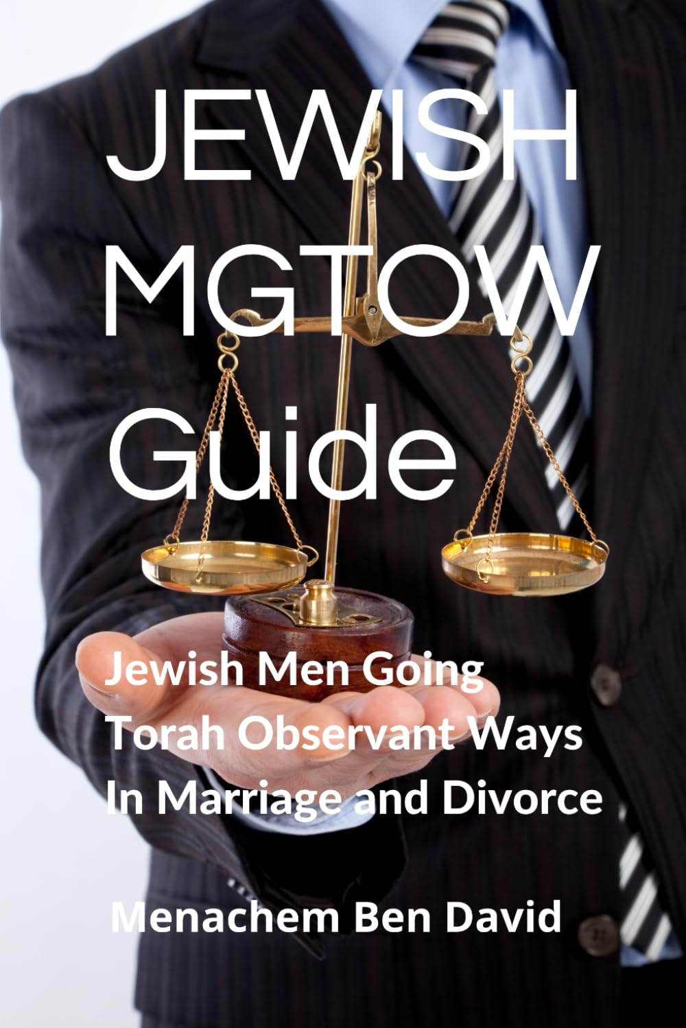 Jewish MGTOW Guide: Jewish Men Going Torah Observant Ways in Marriage ...