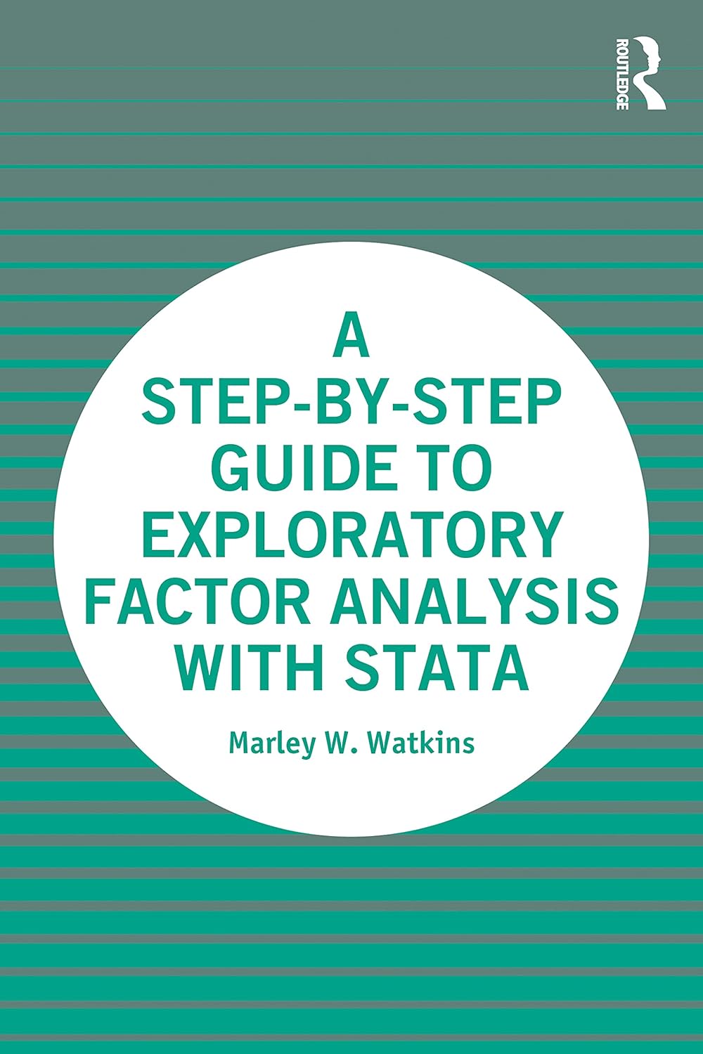 Amazon.com: A Step-by-Step Guide to Exploratory Factor Analysis with ...
