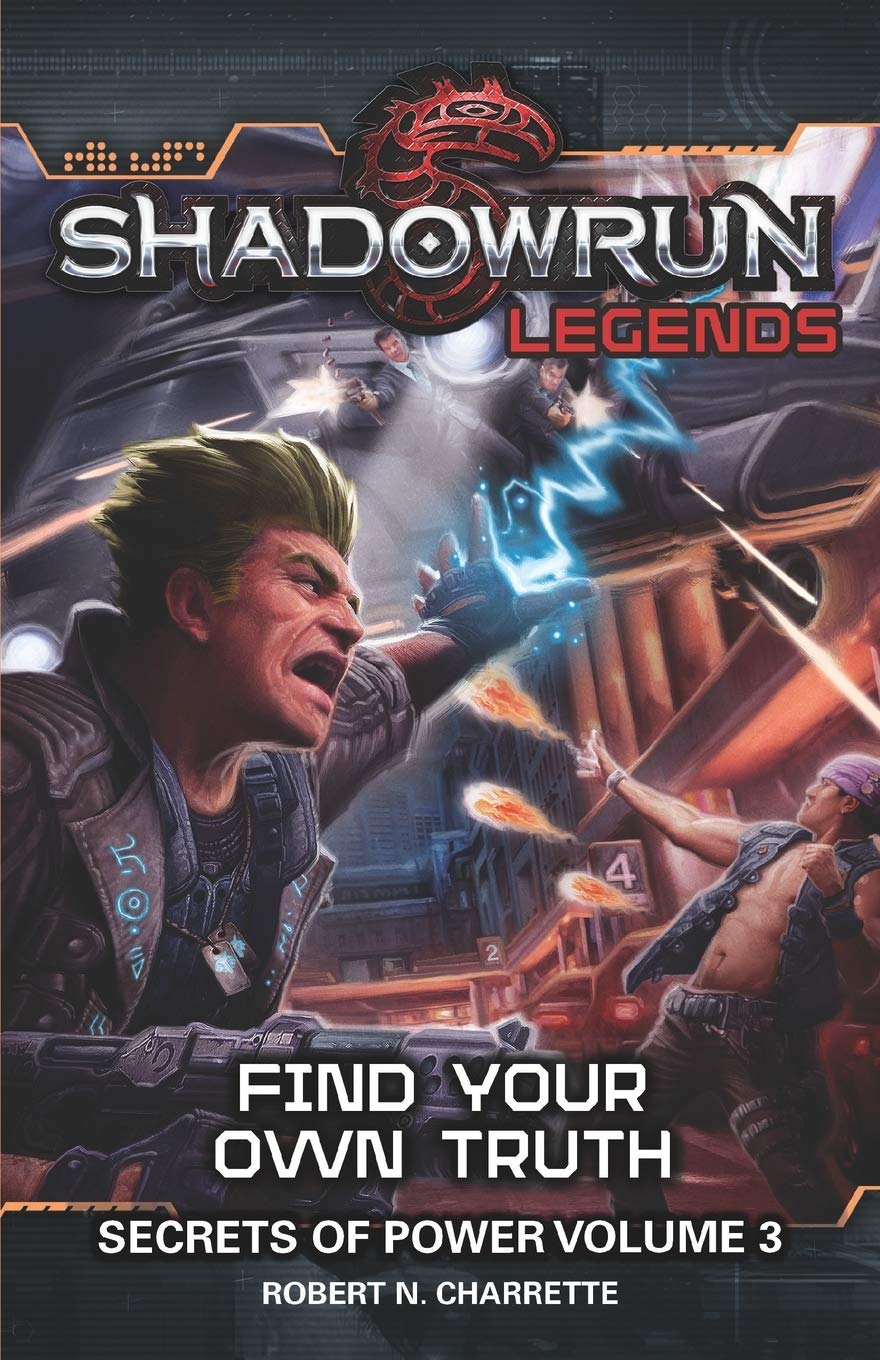 Amazon.com: Shadowrun Legends: Find Your Own Truth: Secrets of Power ...