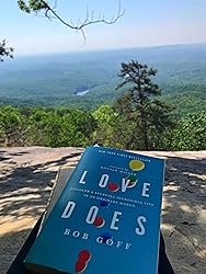 Love Does: Discover a Secretly Incredible Life in an Ordinary World ...