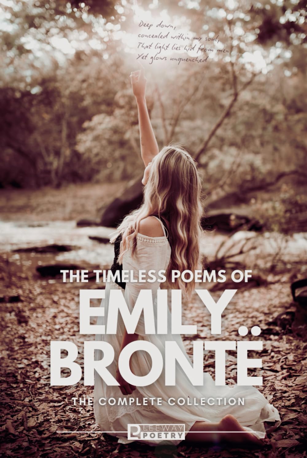 The Timeless Poems of Emily Brontë: Her Complete Works: Brontë, Emily ...