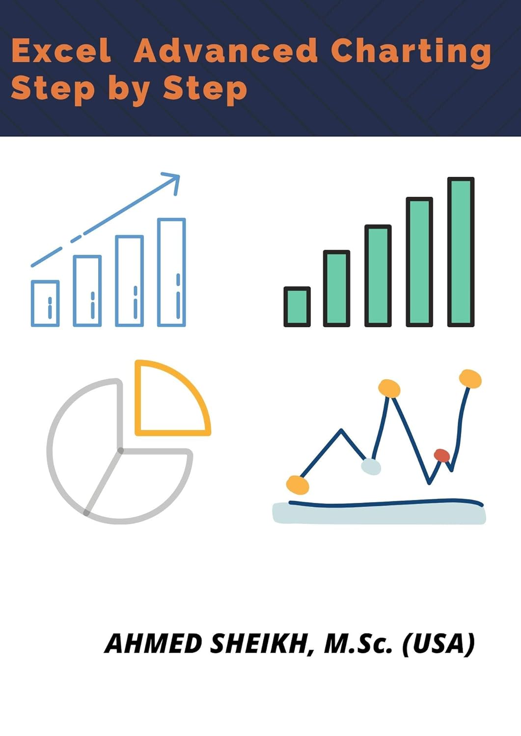 Excel Advanced Charting Step by Step eBook : Sheikh, Ahmed: Amazon.in ...