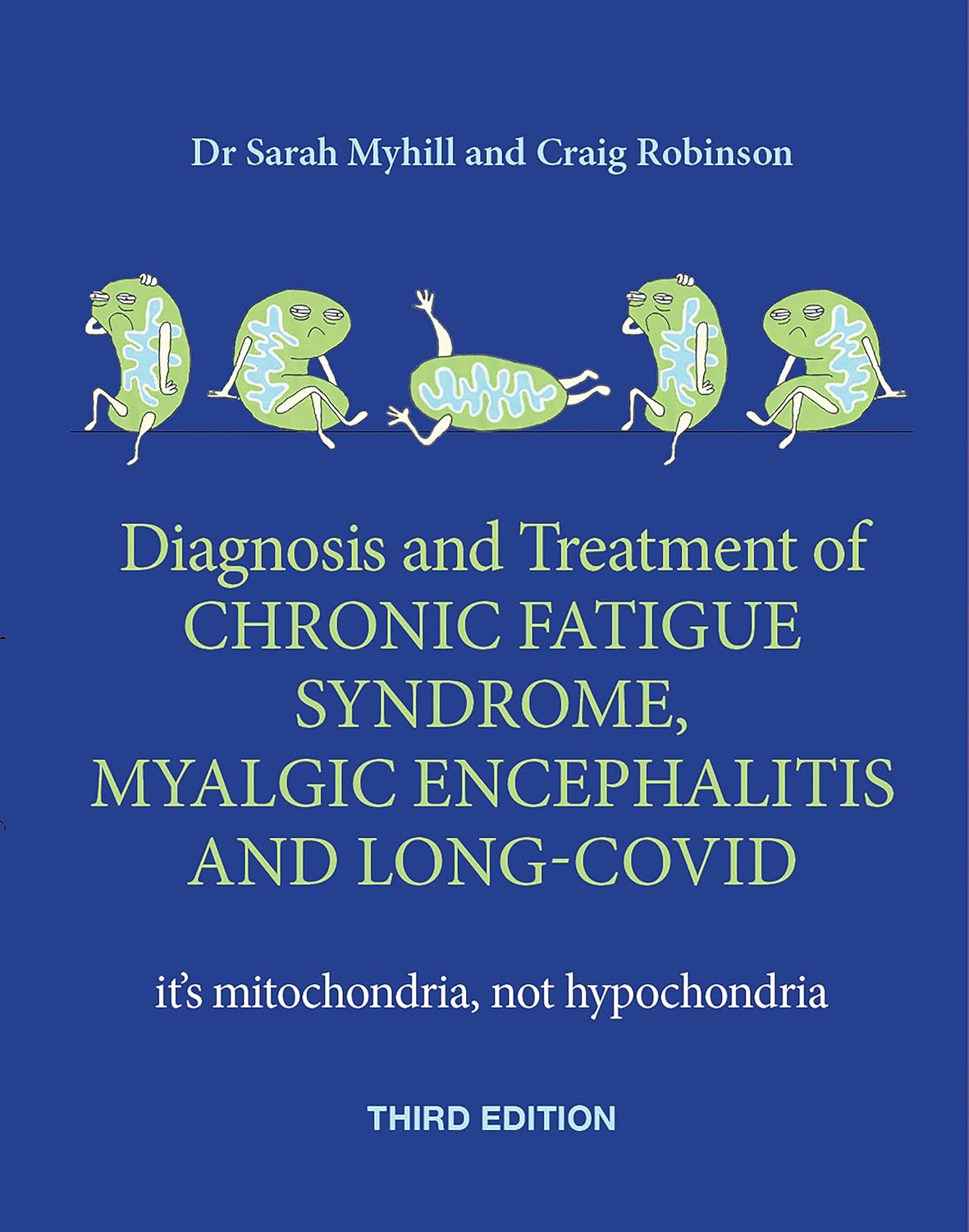Diagnosis and treatment of Chronic Fatigue Syndrome, Myalgic ...