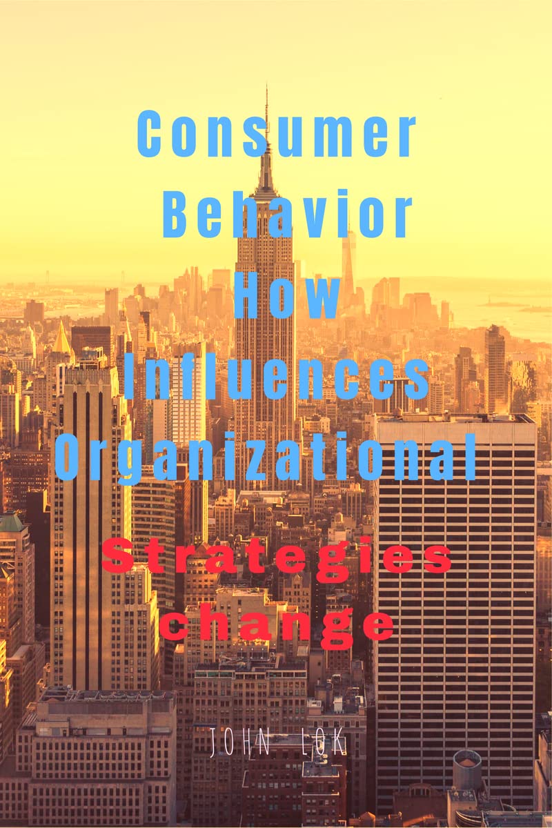 Amazon | Consumer Behavior How Influences Organizational : Strategies ...