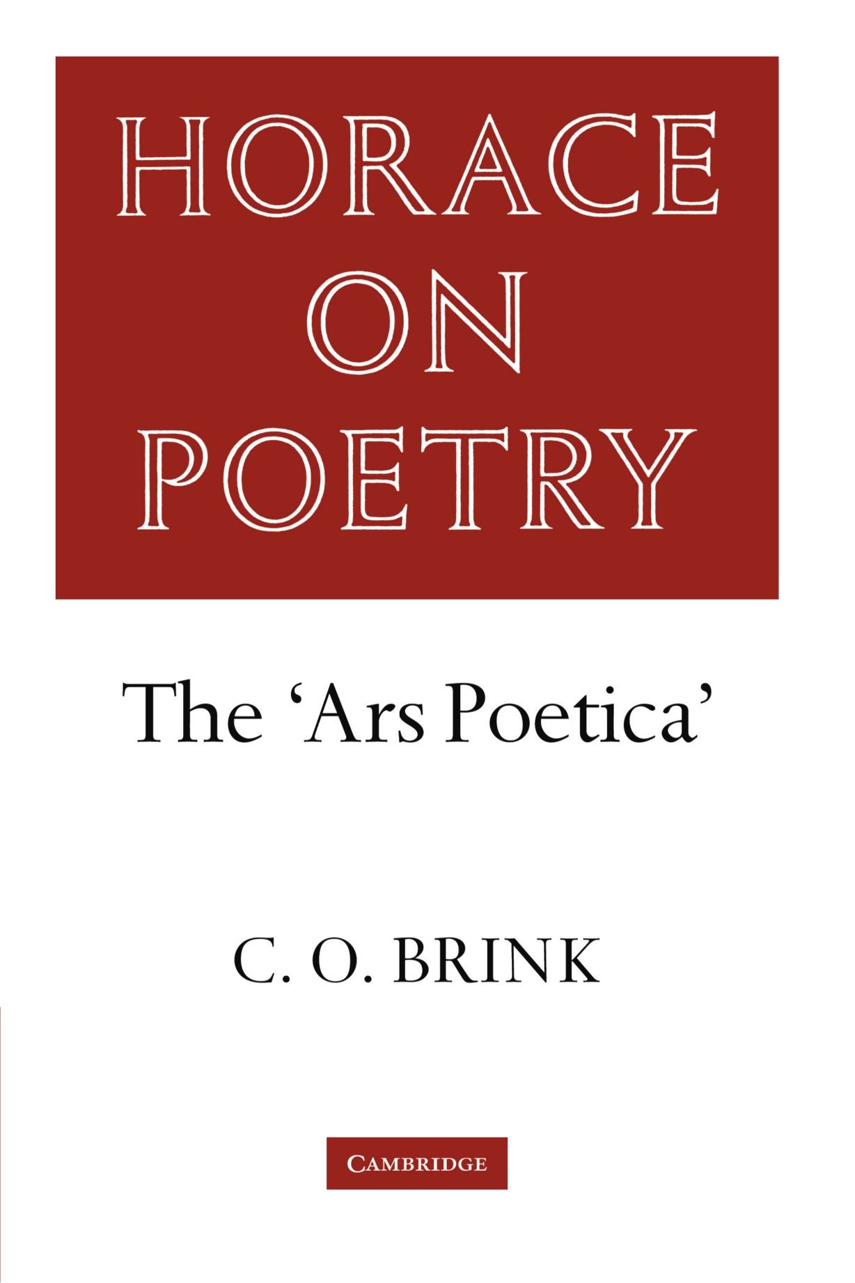 Amazon.com: Horace on Poetry: The 'Ars Poetica' (Brink: Horace on ...