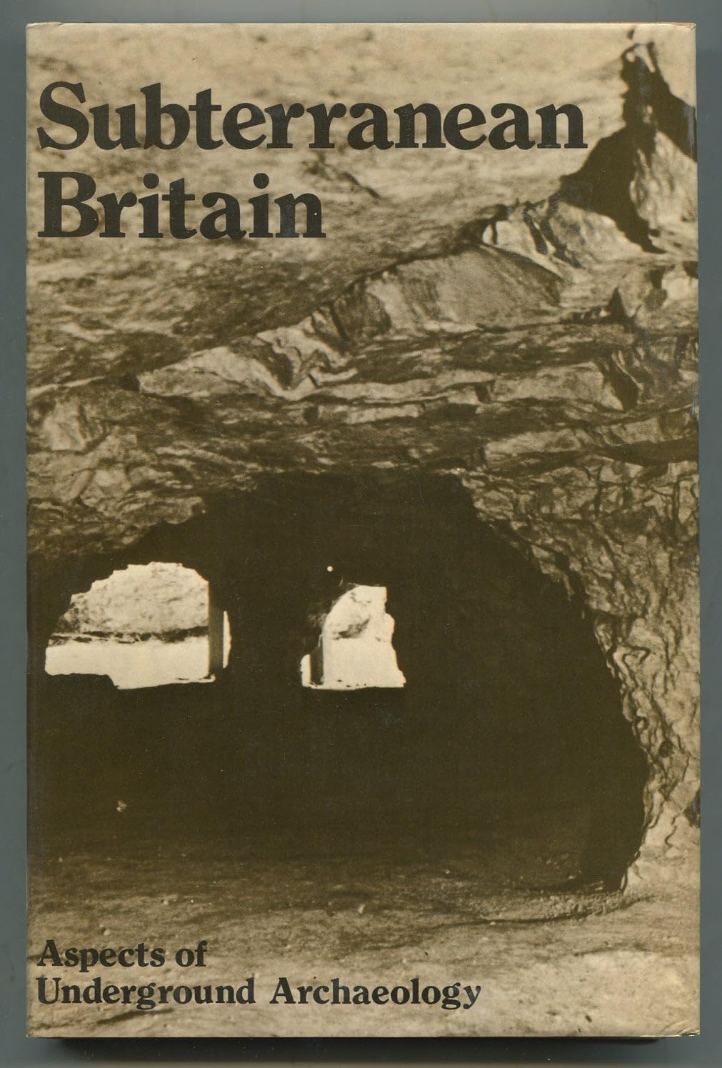 Buy Subterranean Britain: Aspects of Underground Archaeology Book ...